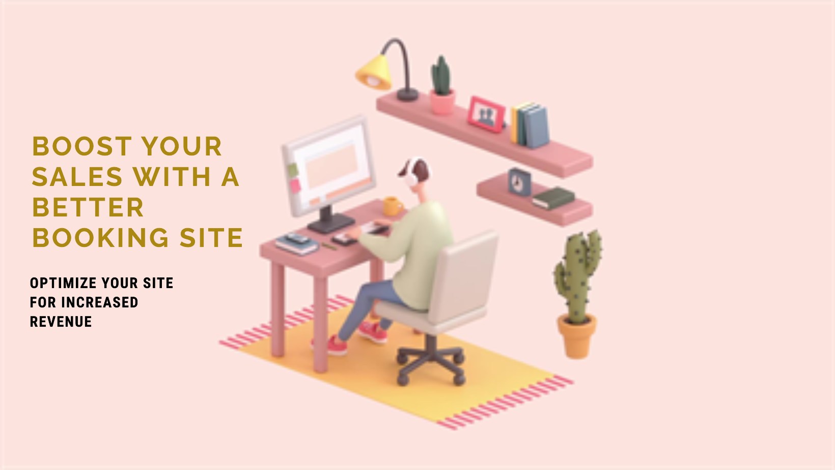 How to Optimize Your Booking Site for Increased Sales? - Update UI