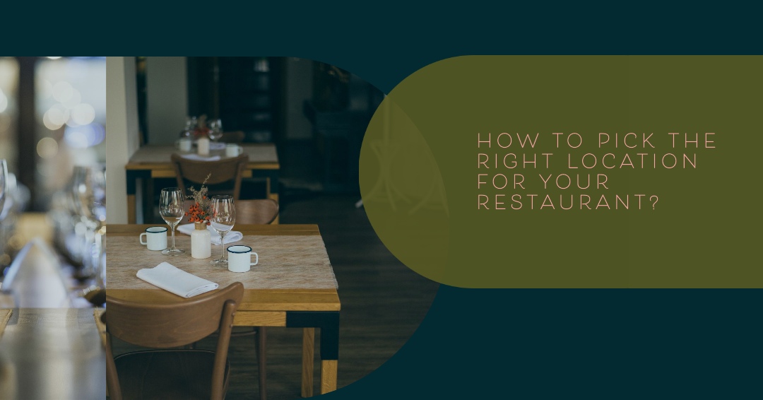How to Pick the Right Location for Your Restaurant? - Update UI